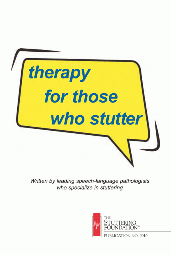 Stuttering Foundation of America > Books > Therapy for Those Who Stutter